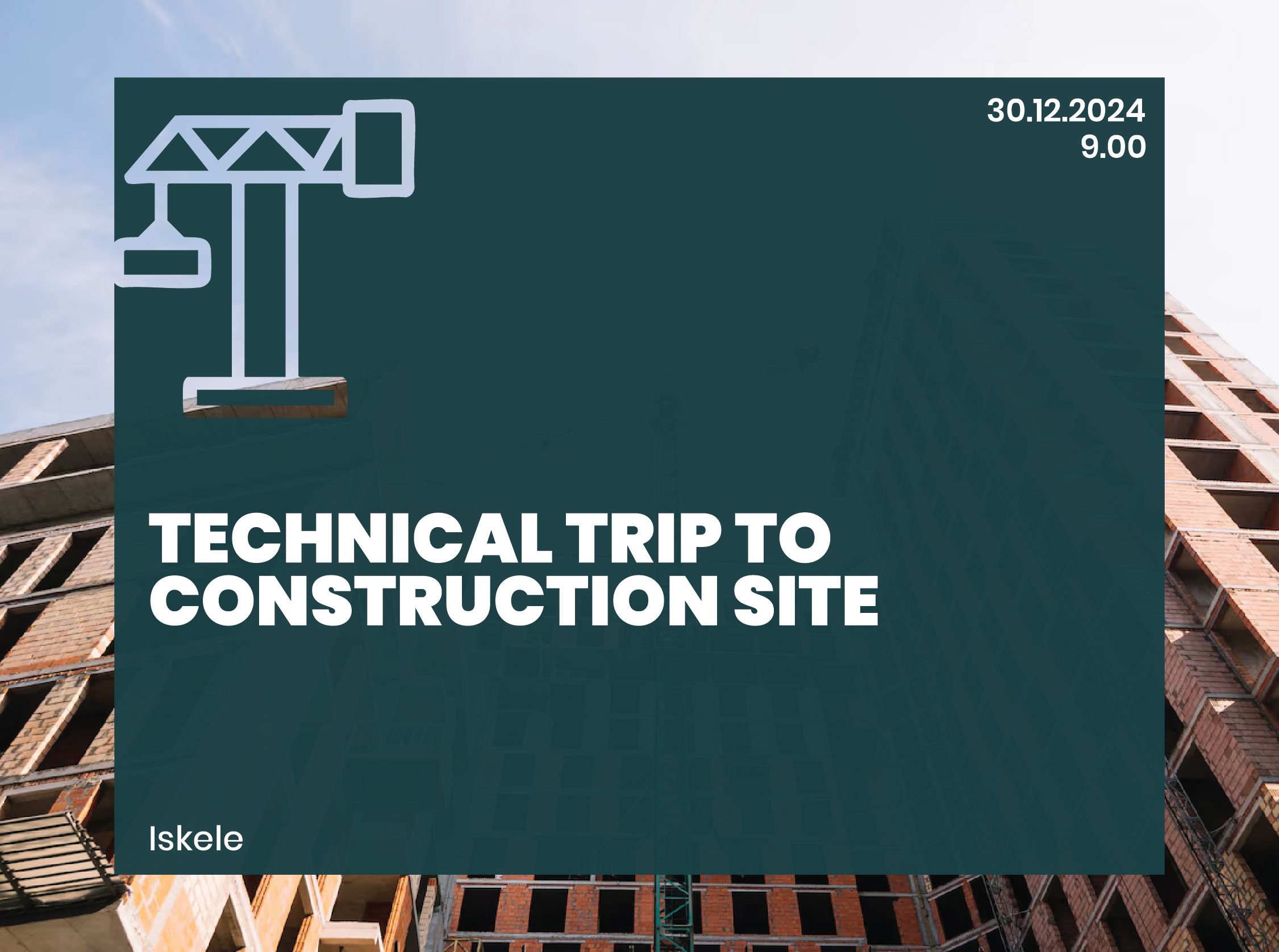 Technical Trip to Construction Site | CIU